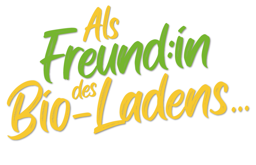FREUND:IN BIO-LADEN - BIO-LADEN BIO-LOKAL-XUND Brienz
